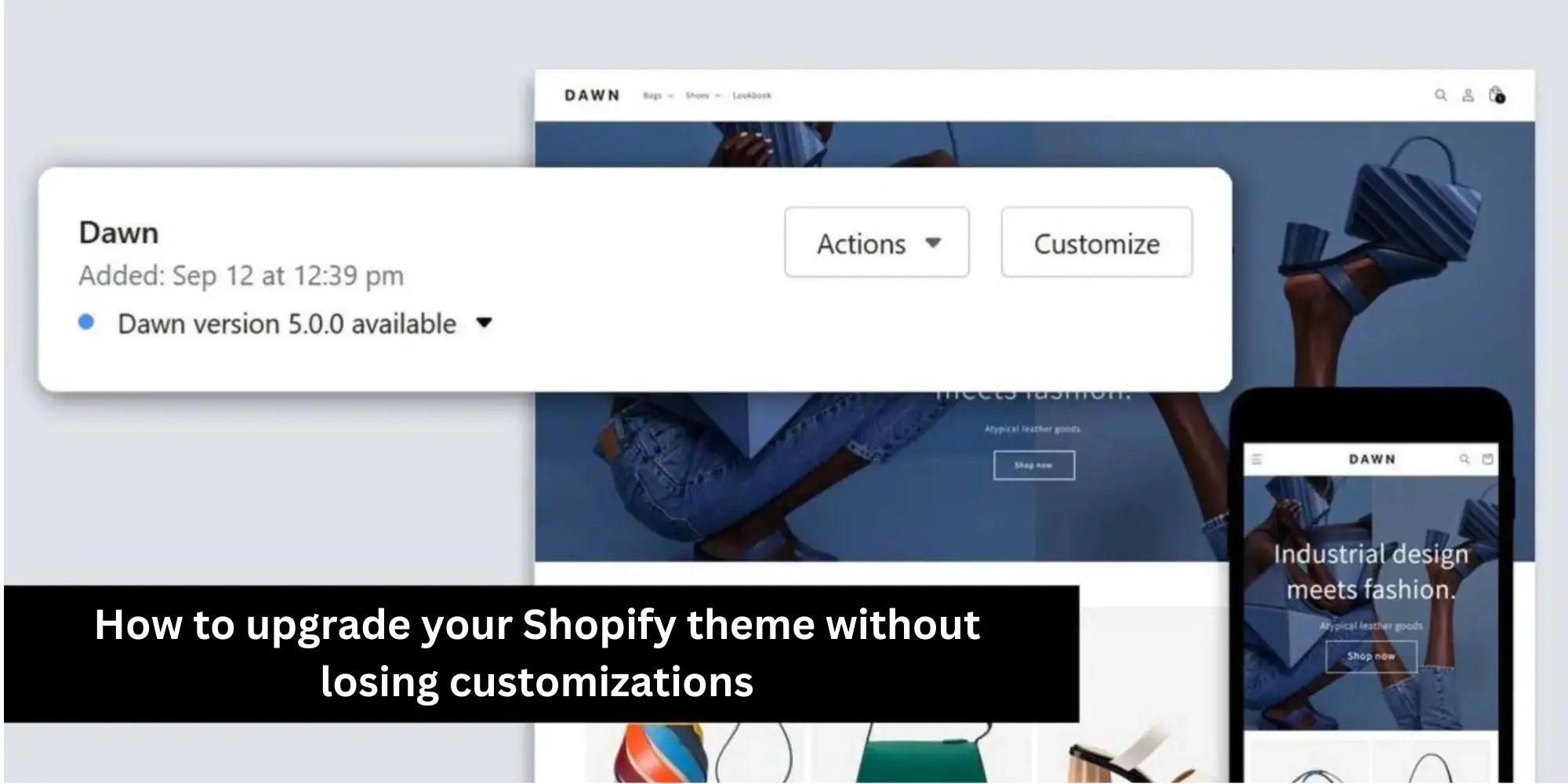 How to Update your Shopify theme without losing customizations – Slash Themes